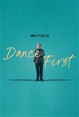 Dance First | Movie Synopsis and info