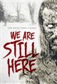 We Are Still Here movie large poster.